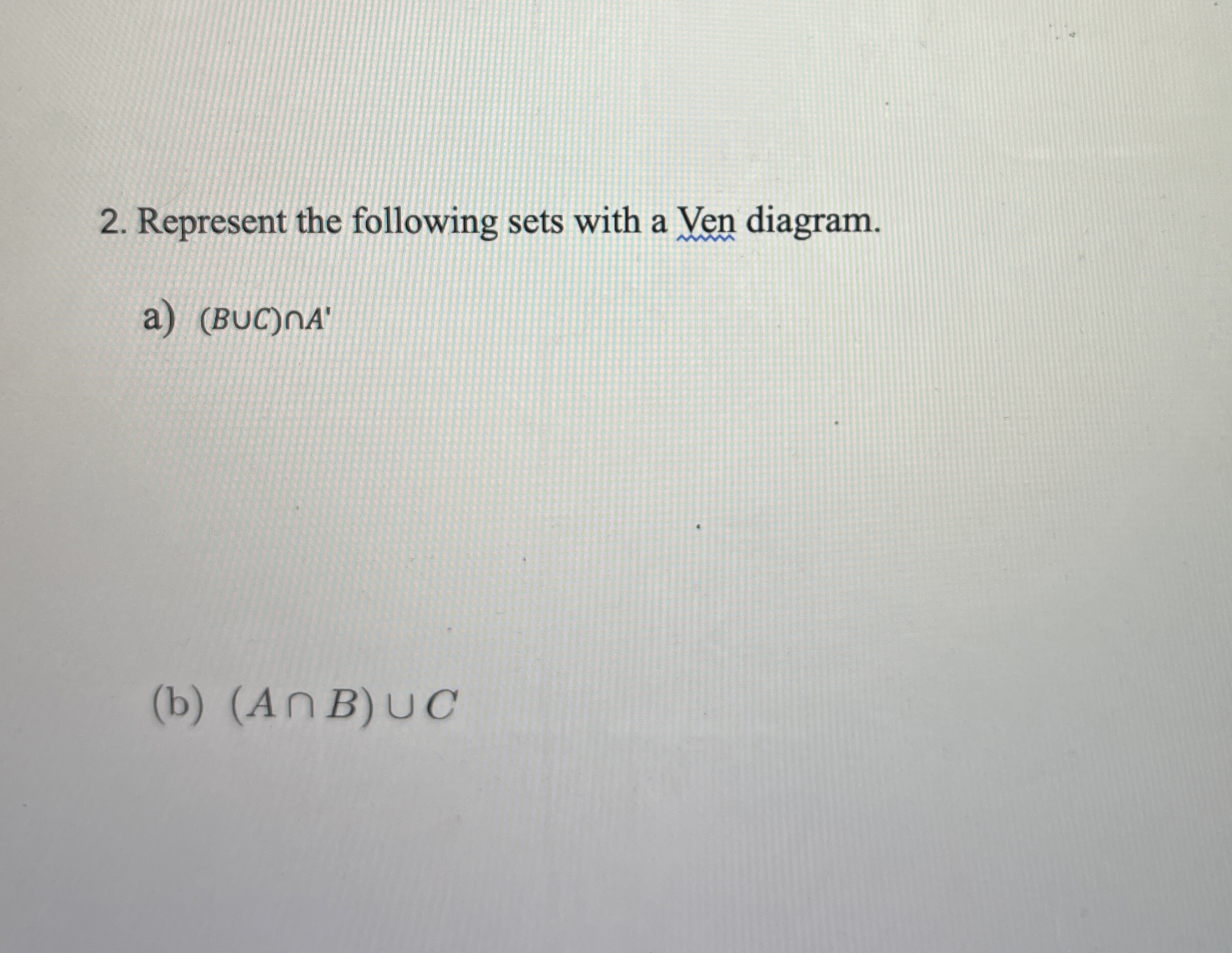 Solved Represent the following sets with a Ven | Chegg.com