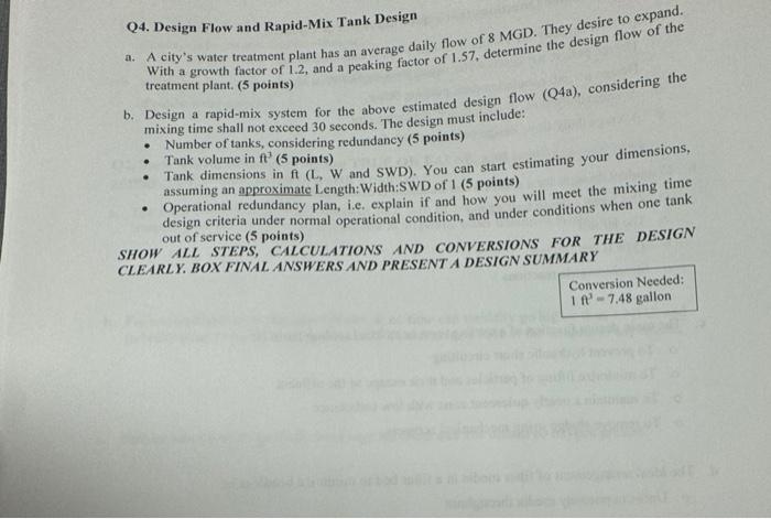 Solved Q4. Design Flow and Rapid-Mix Tank Design a. A city's | Chegg.com