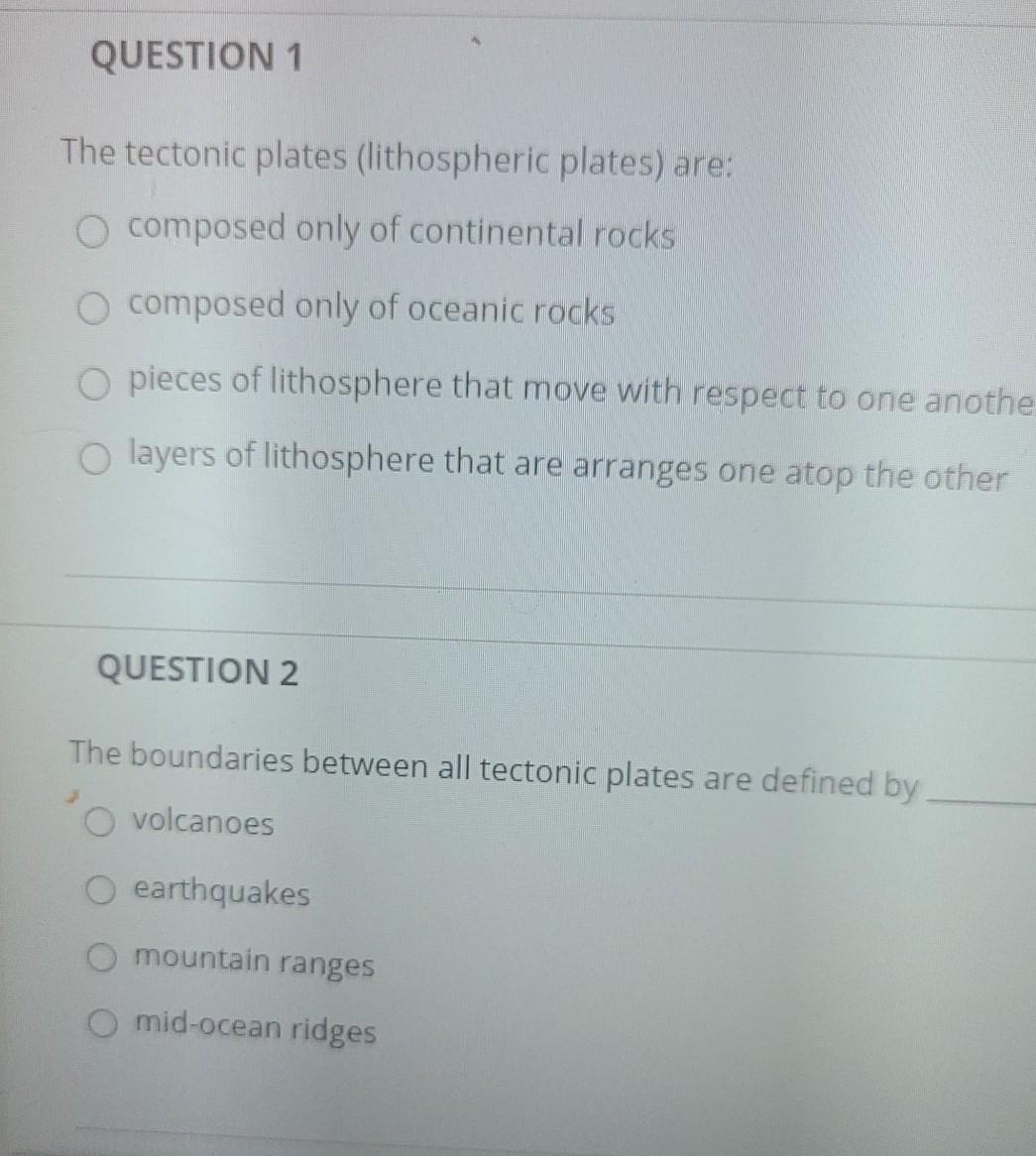 Solved QUESTION 1 The tectonic plates (lithospheric plates) | Chegg.com