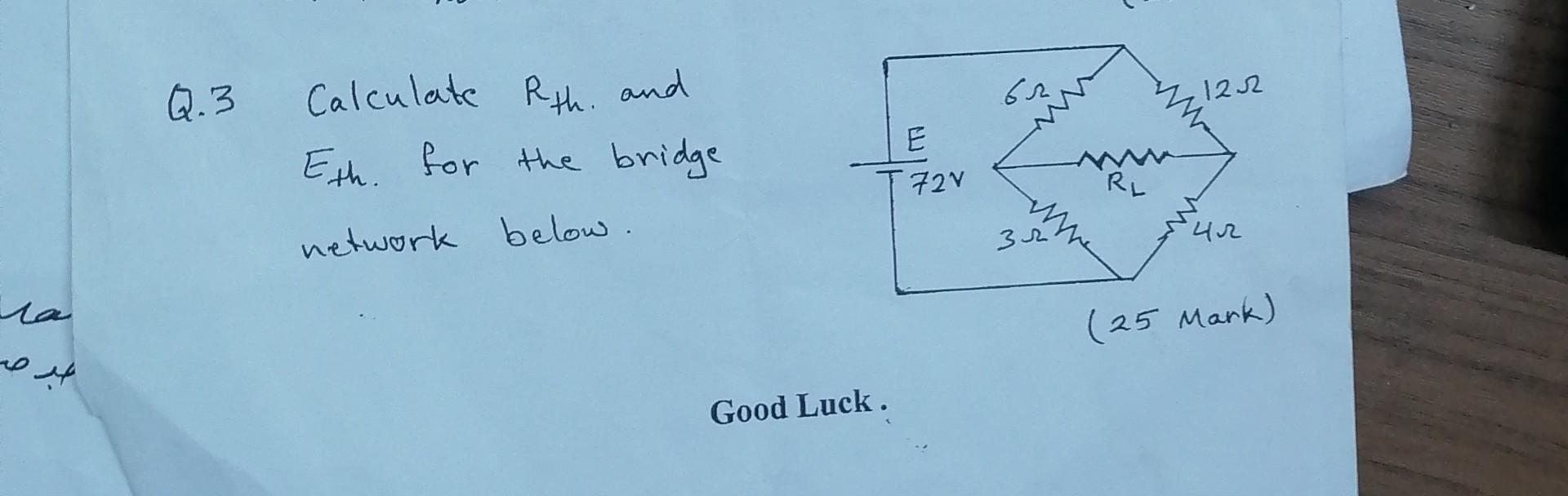 Solved بعد Q.3 Calculate Rth, and Eth. for the bridge | Chegg.com