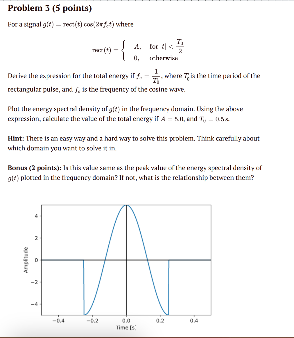 Problem 3 (5 ﻿points)For a signal | Chegg.com