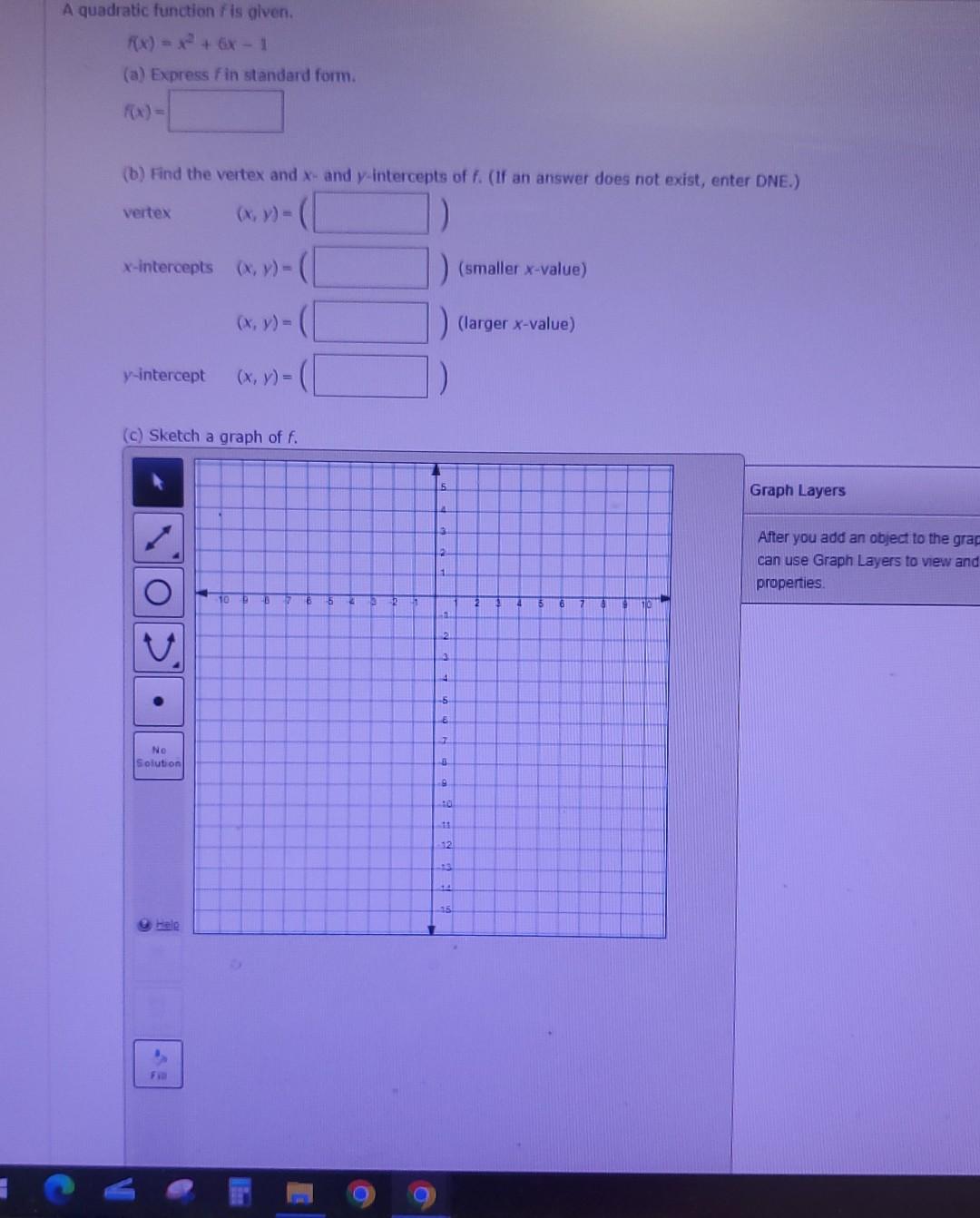 Solved A quadratic function f is given. f(x)=x2+6x−1 (a) | Chegg.com