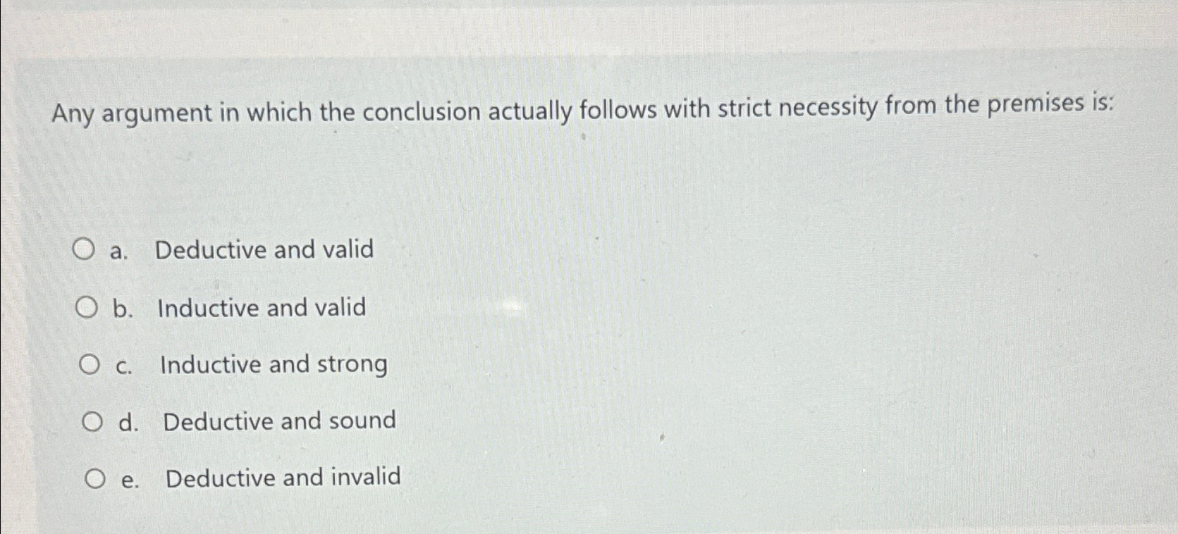 Solved Any argument in which the conclusion actually follows | Chegg.com