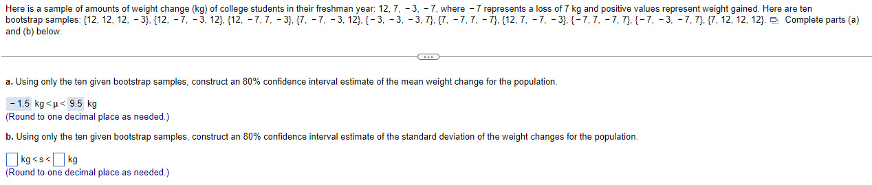 Solved Here is a sample of amounts of weight change ( kg ) | Chegg.com
