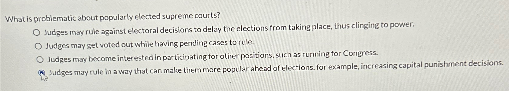 Solved What is problematic about popularly elected supreme | Chegg.com