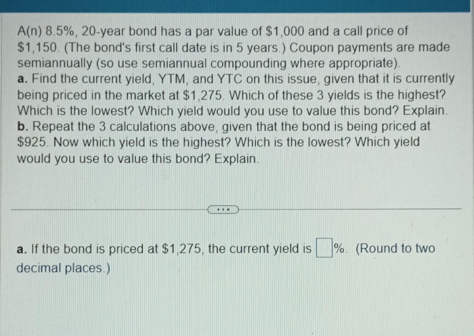 Solved A(n)8.5%,20-year bond has a par value of $1,000 and a | Chegg.com