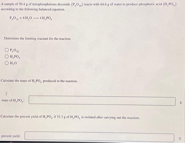 Solved A sample of 50.4 g of tetraphosphorous decoxide | Chegg.com