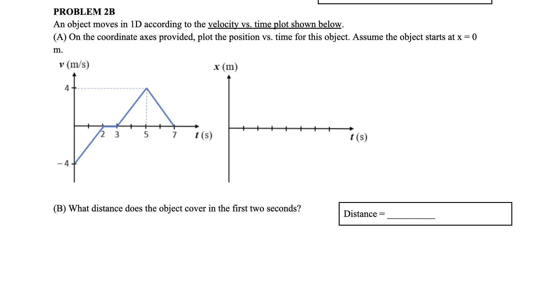 Solved lPROBLEM 2BAn object moves in 1D according to the | Chegg.com