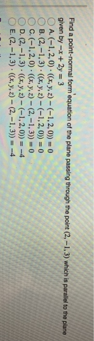 Solved Find a point-normal form equation of the plane | Chegg.com