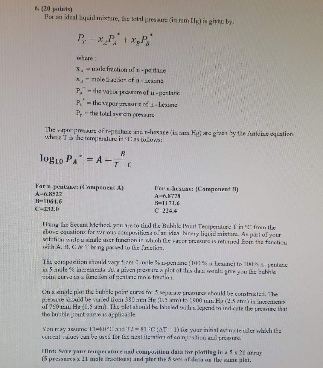 Solved In matlab, use a stopping tolerance of |f(x)|