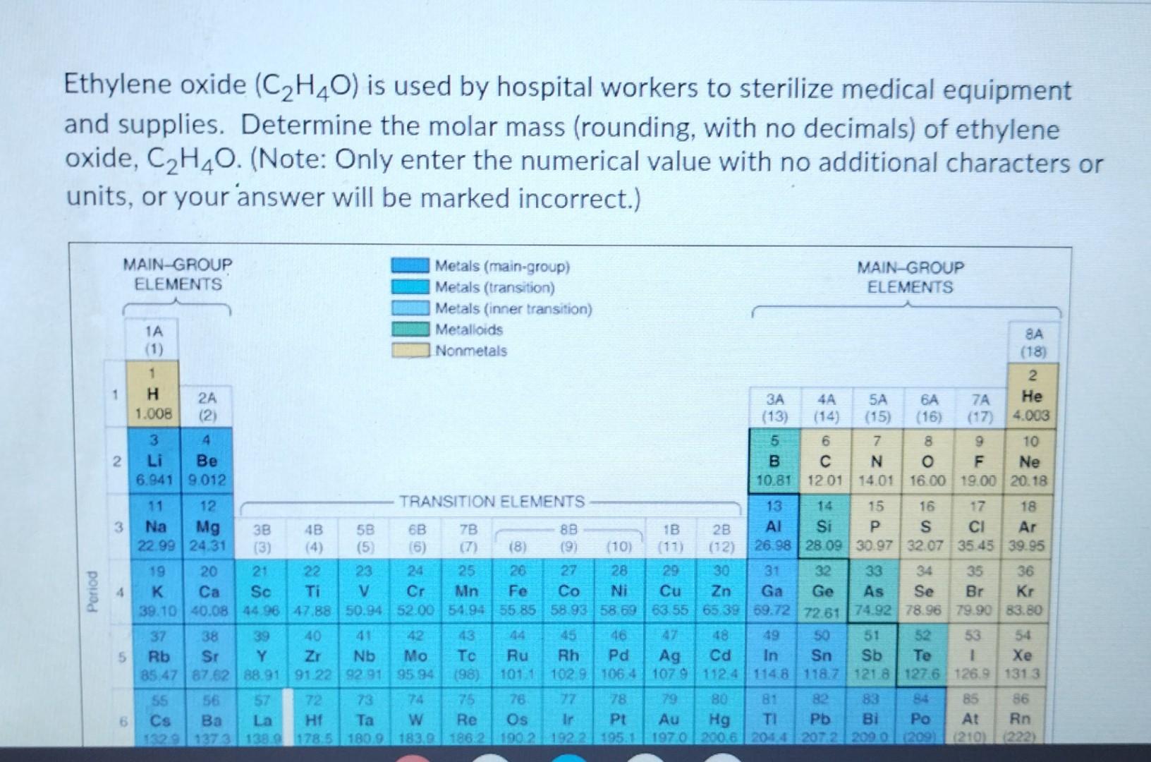 Solved Ethylene oxide (C2H40) is used by hospital workers to | Chegg.com