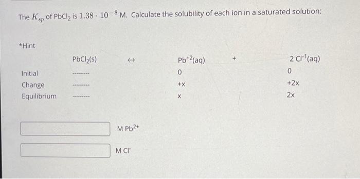 Solved The Ksp of PbCl2 is 1.38⋅10−8M. Calculate the | Chegg.com