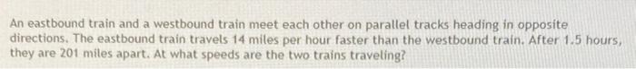 Solved An eastbound train and a westbound train meet each | Chegg.com