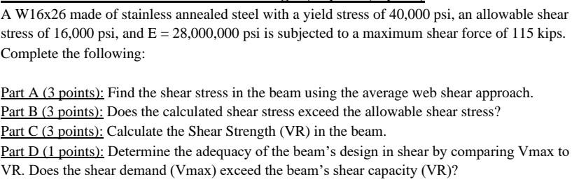 Solved A W16x26 made of stainless annealed steel with a | Chegg.com