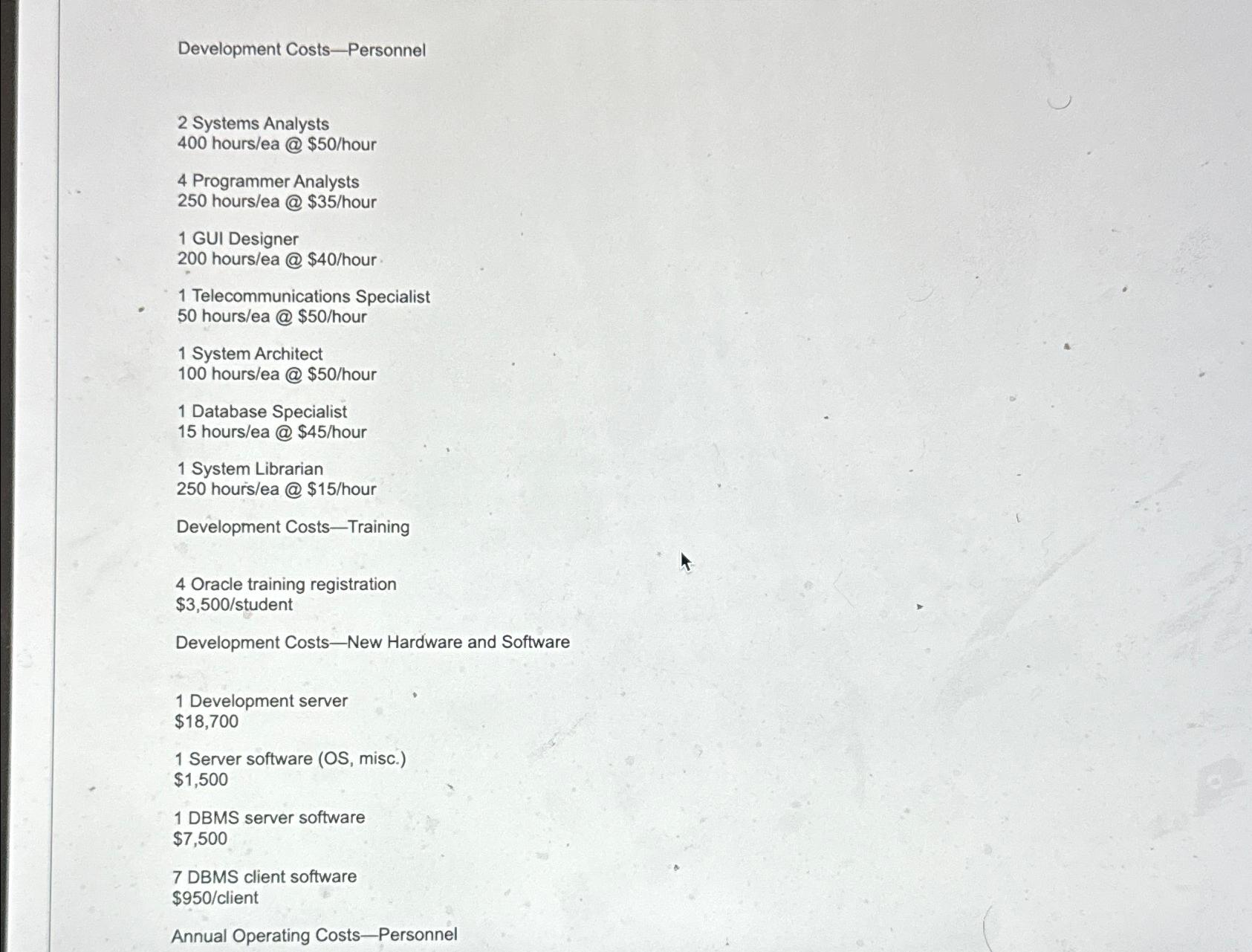 Solved Development Costs-Personnel2 ﻿Systems Analysts400 | Chegg.com