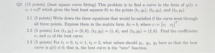 Solved Q2. (15 points) (least square curve fitting) This | Chegg.com