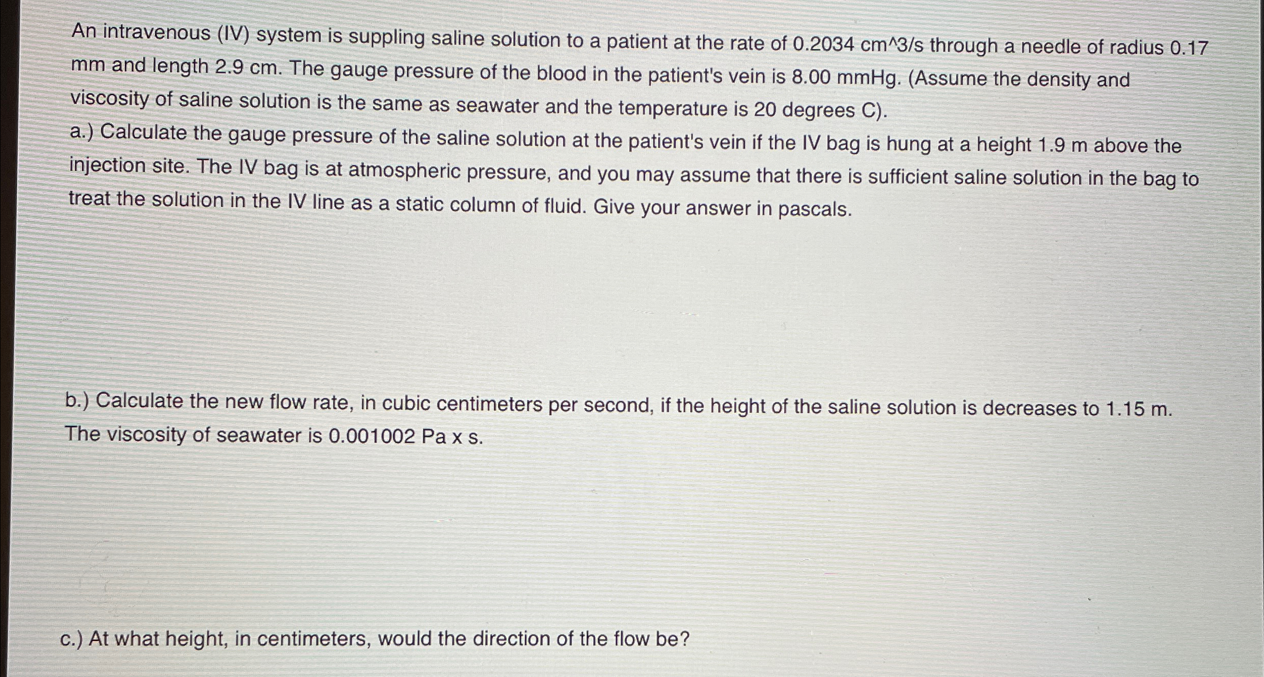 Solved An intravenous (IV) ﻿system is suppling saline | Chegg.com