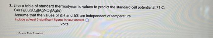 Solved 3. Use a table of standard thermodynamic values to | Chegg.com