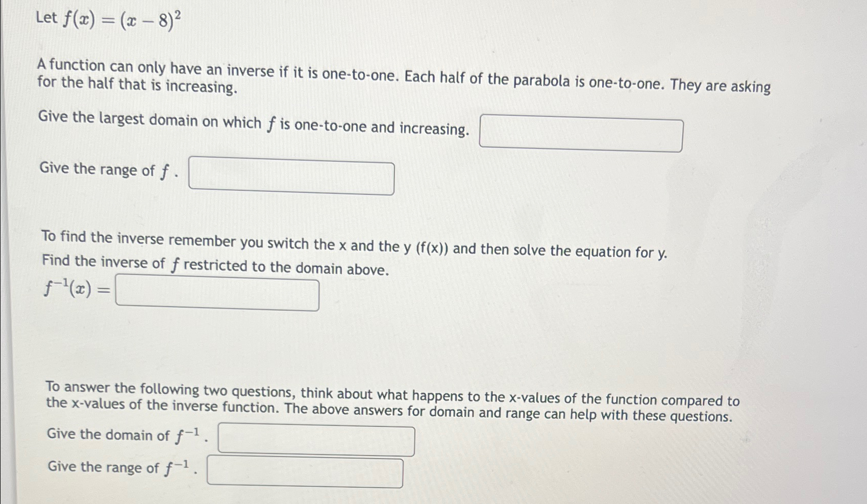 Solved Let f(x)=(x-8)2A function can only have an inverse if | Chegg.com