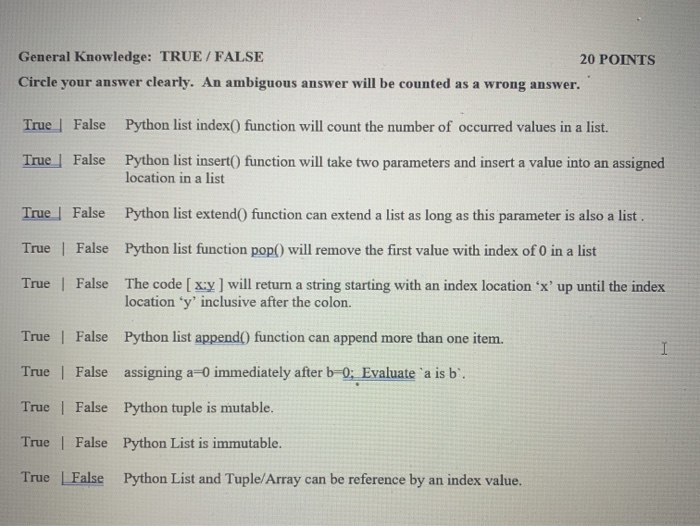 Solved General Knowledge: TRUE / FALSE 20 POINTS Circle your | Chegg.com