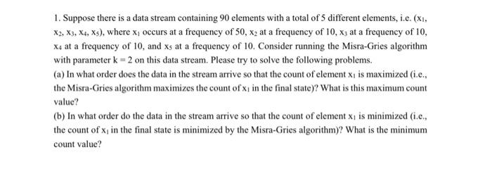 Solved 1. Suppose there is a data stream containing 90 | Chegg.com