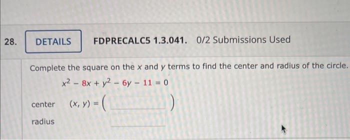 Solved Complete the square on the x and y terms to find the | Chegg.com