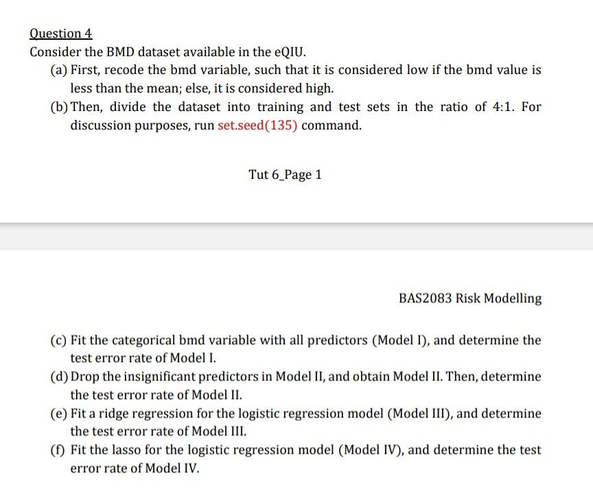 Solved Question 4 Consider the BMD dataset available in the | Chegg.com
