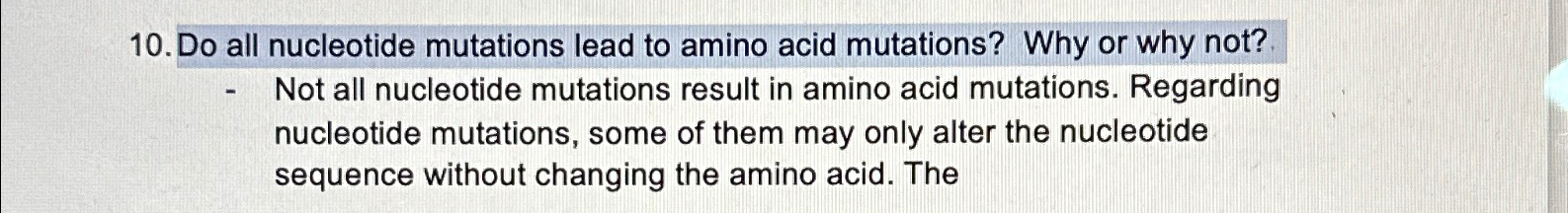 Solved Do all nucleotide mutations lead to amino acid | Chegg.com