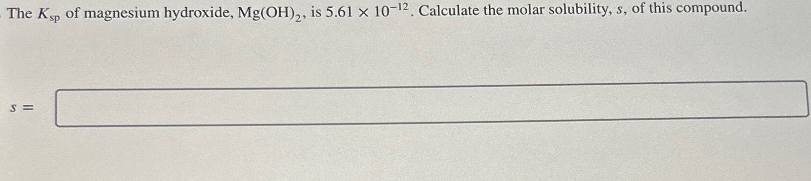 Solved The Ksp ﻿of magnesium hydroxide, Mg(OH)2, ﻿is | Chegg.com