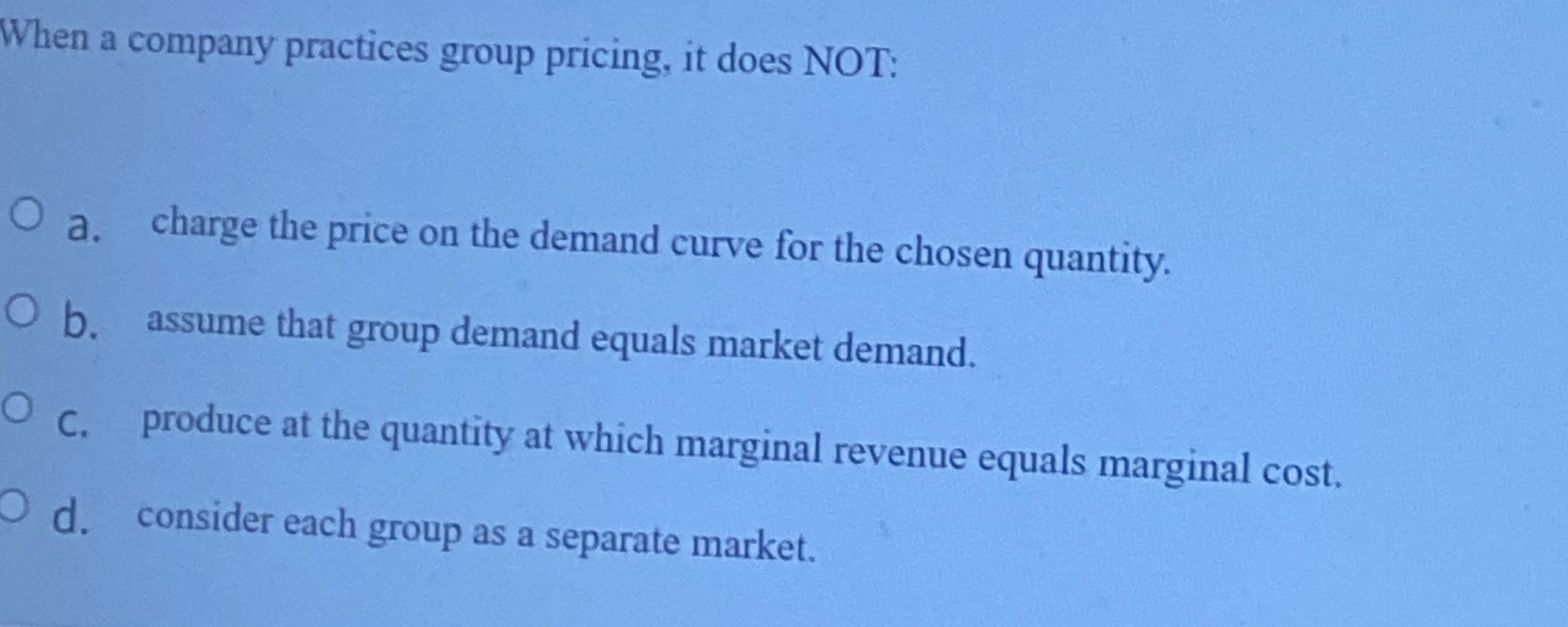 Solved When a company practices group pricing, it does | Chegg.com
