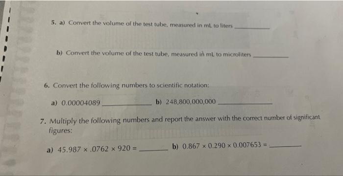 Solved 5. a) Convert the volume of the test tube, measured | Chegg.com