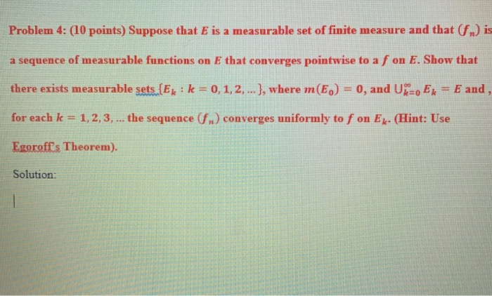 Solved Problem 4 10 Points Suppose That E Is A Measurable