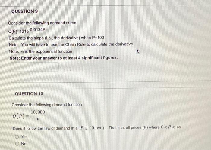 Solved Consider the following demand curve Q(P)=121e−0.0134P | Chegg.com