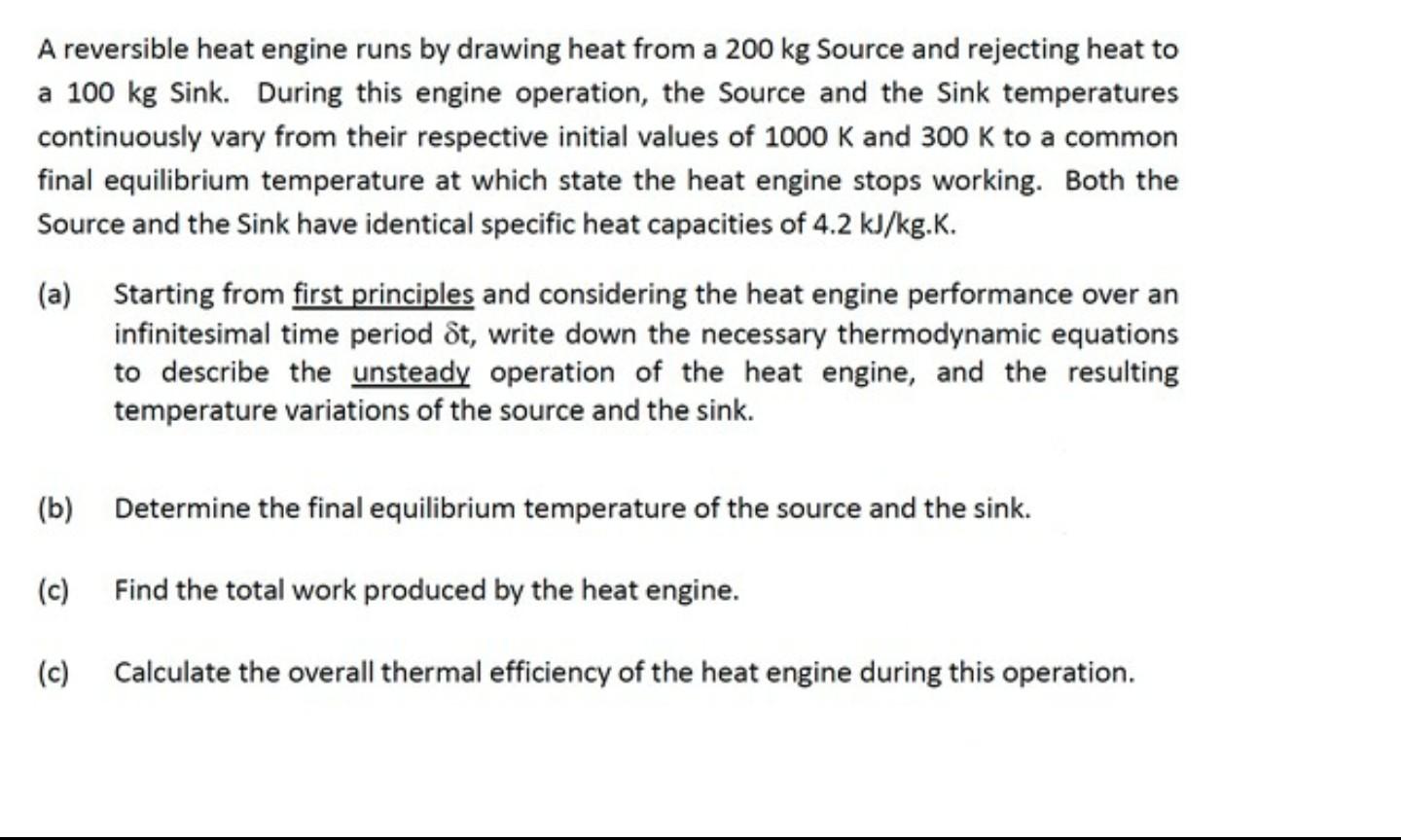 Solved A reversible heat engine runs by drawing heat from a | Chegg.com