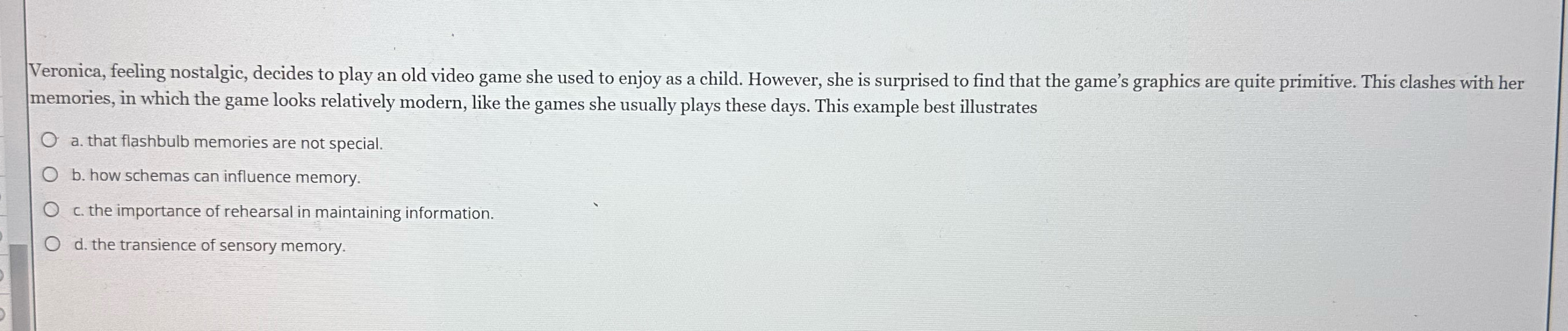 Solved Veronica, feeling nostalgic, decides to play an old | Chegg.com