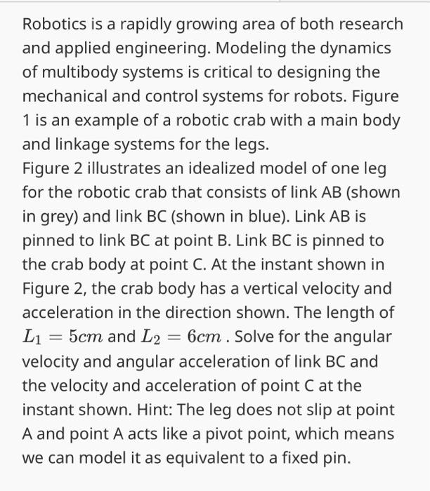 Solved Robotics is a rapidly growing area of both research | Chegg.com