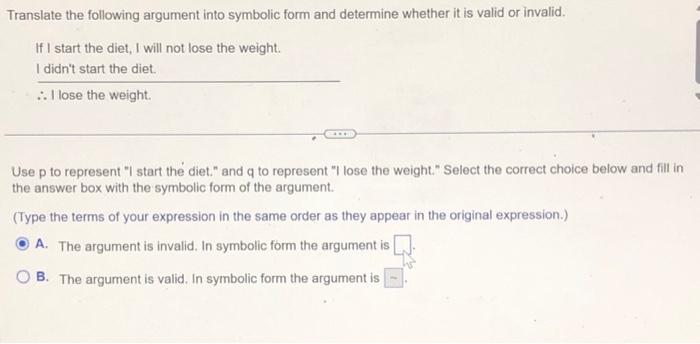 Solved Translate the following argument into symbolic form | Chegg.com