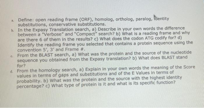 Solved Define: open reading frame (ORF), homolog, ortholog, | Chegg.com