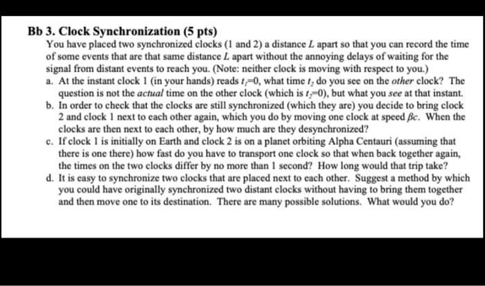 Solved Bb 3. Clock Synchronization (5 pts) You have placed | Chegg.com