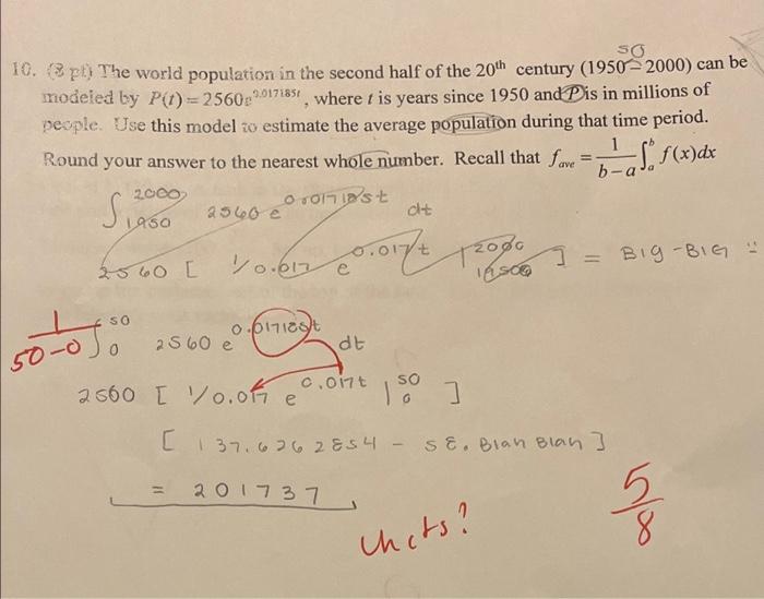 Solved 10. (8 pt) The world population in the second half of | Chegg.com