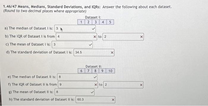 Solved 1.46/47 Means, Medians, Standard Deviations, and | Chegg.com