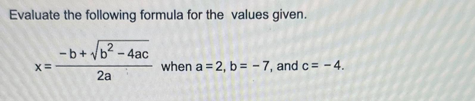 Solved Evaluate the following formula for the values | Chegg.com