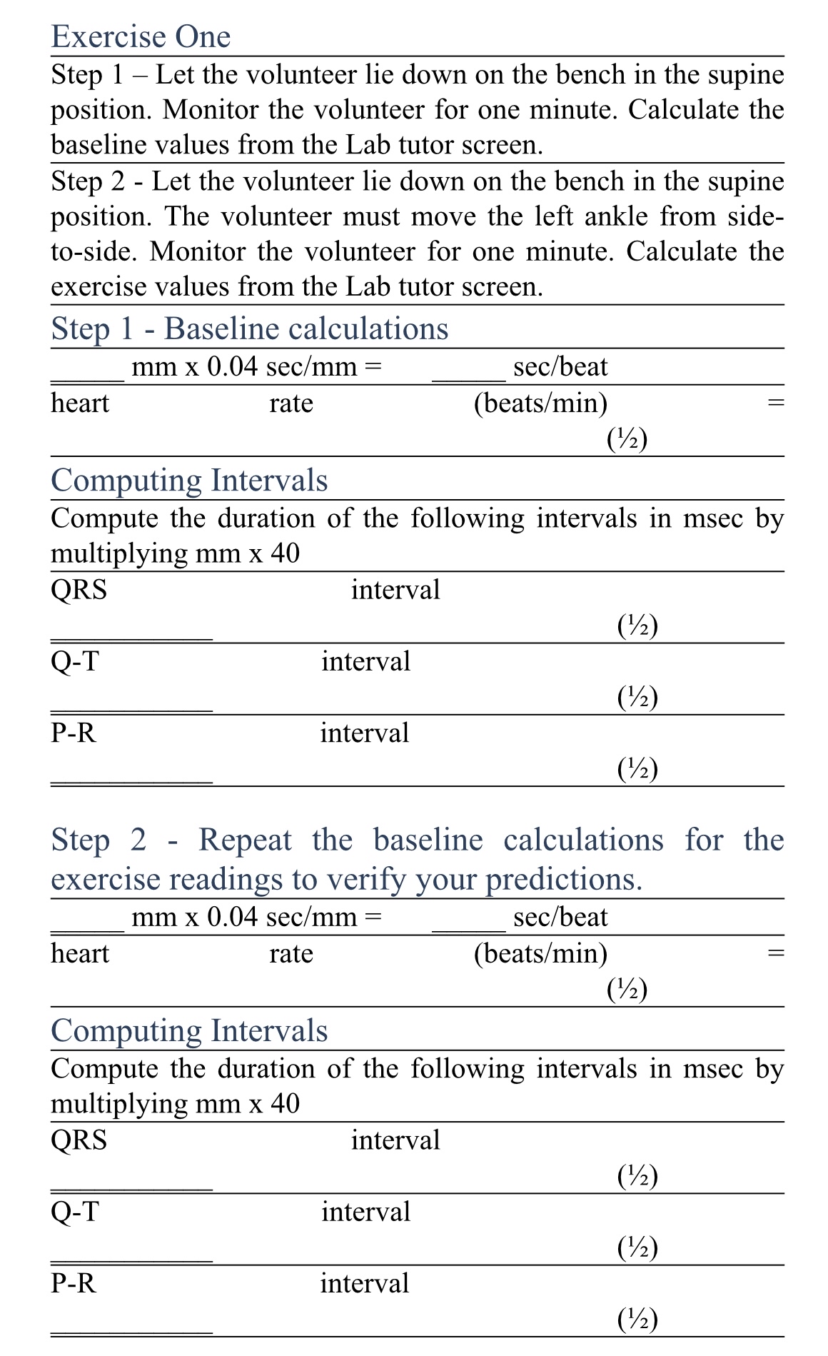 Solved Exercise OneStep 1 - ﻿Let the volunteer lie down on | Chegg.com