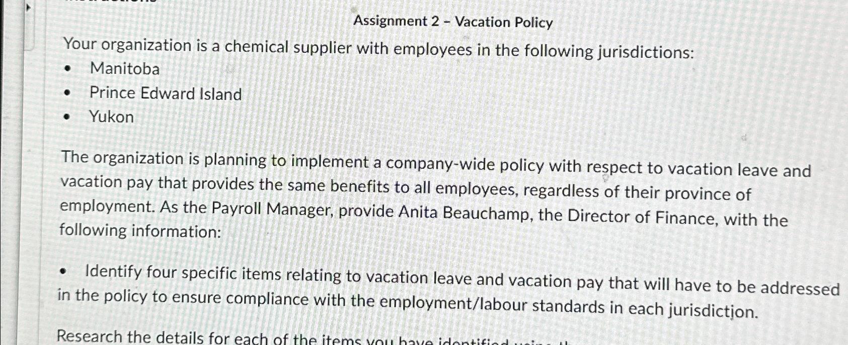 Solved Assignment 2 - ﻿Vacation PolicyYour organization is a | Chegg.com