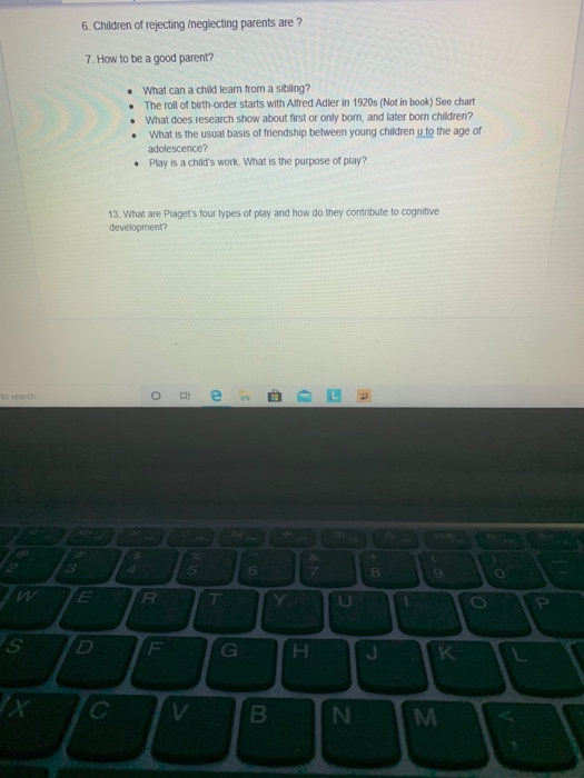 Solved 6. Children of rejecting /neglecting parents are ? 7. | Chegg.com