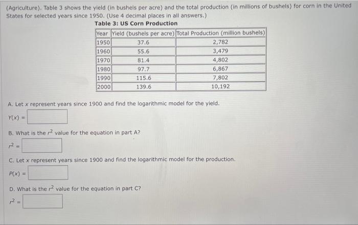 Solved (Agriculture). Table 3 shows the yield (in bushels | Chegg.com