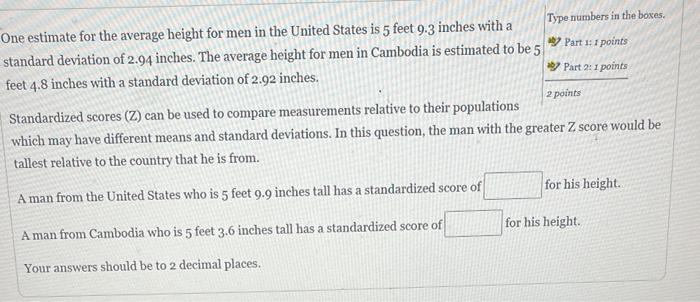 Solved Standardized scores (Z) can be used to compare | Chegg.com