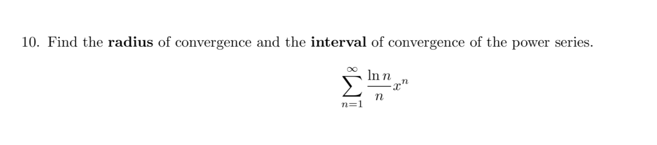 Solved Calculus 2Find the radius of convergence and the | Chegg.com