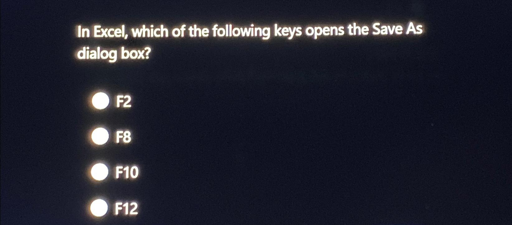 Solved In Excel, which of the following keys opens the Save | Chegg.com