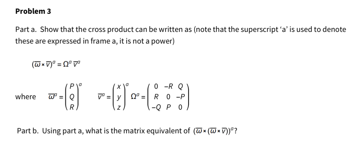 Solved Problem 3Part a. ﻿Show that the cross product can be | Chegg.com